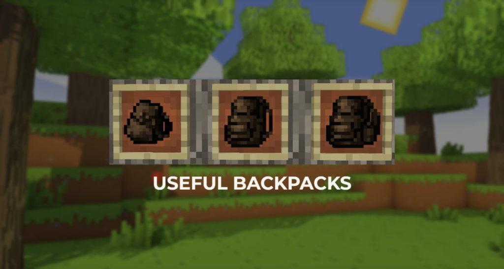 Useful Backpacks – Mod – 1.10.2 → 1.19.4 - Minecraft Tutos